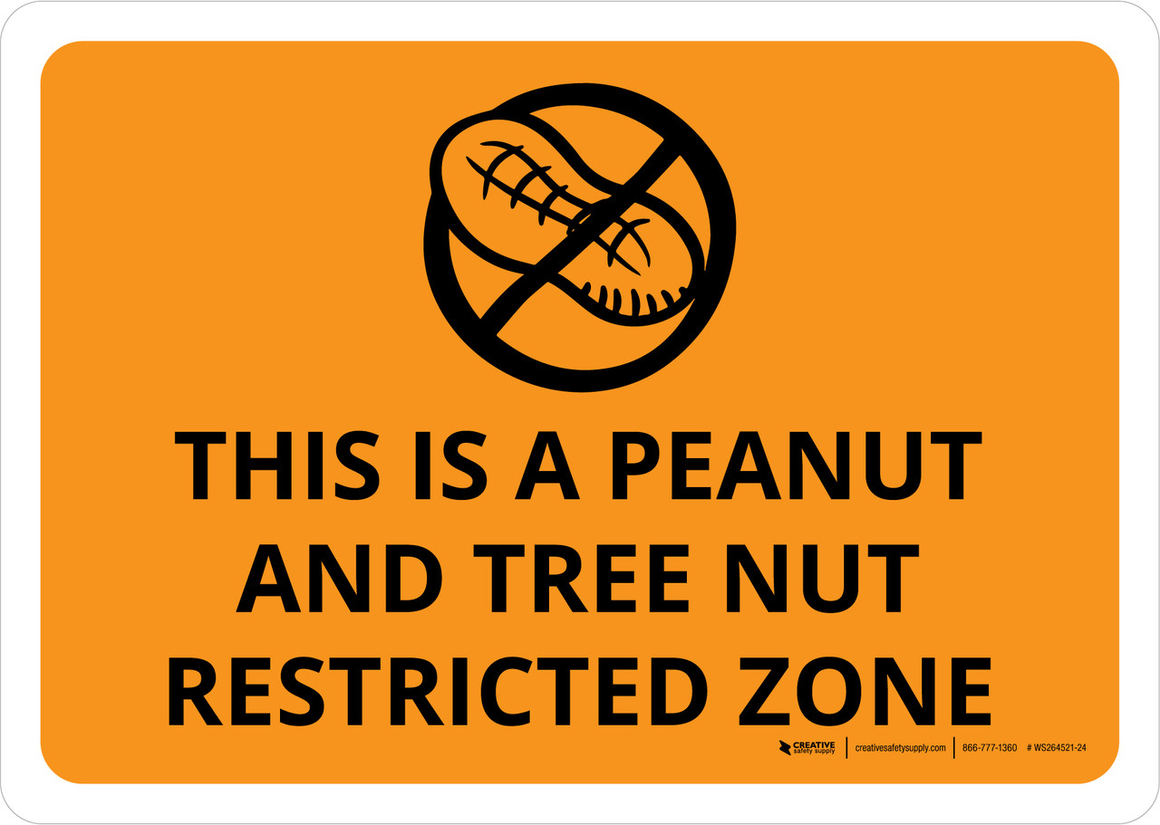 This Is A Peanut And Tree Nut Restricted Zone Landscape - Wall Sign