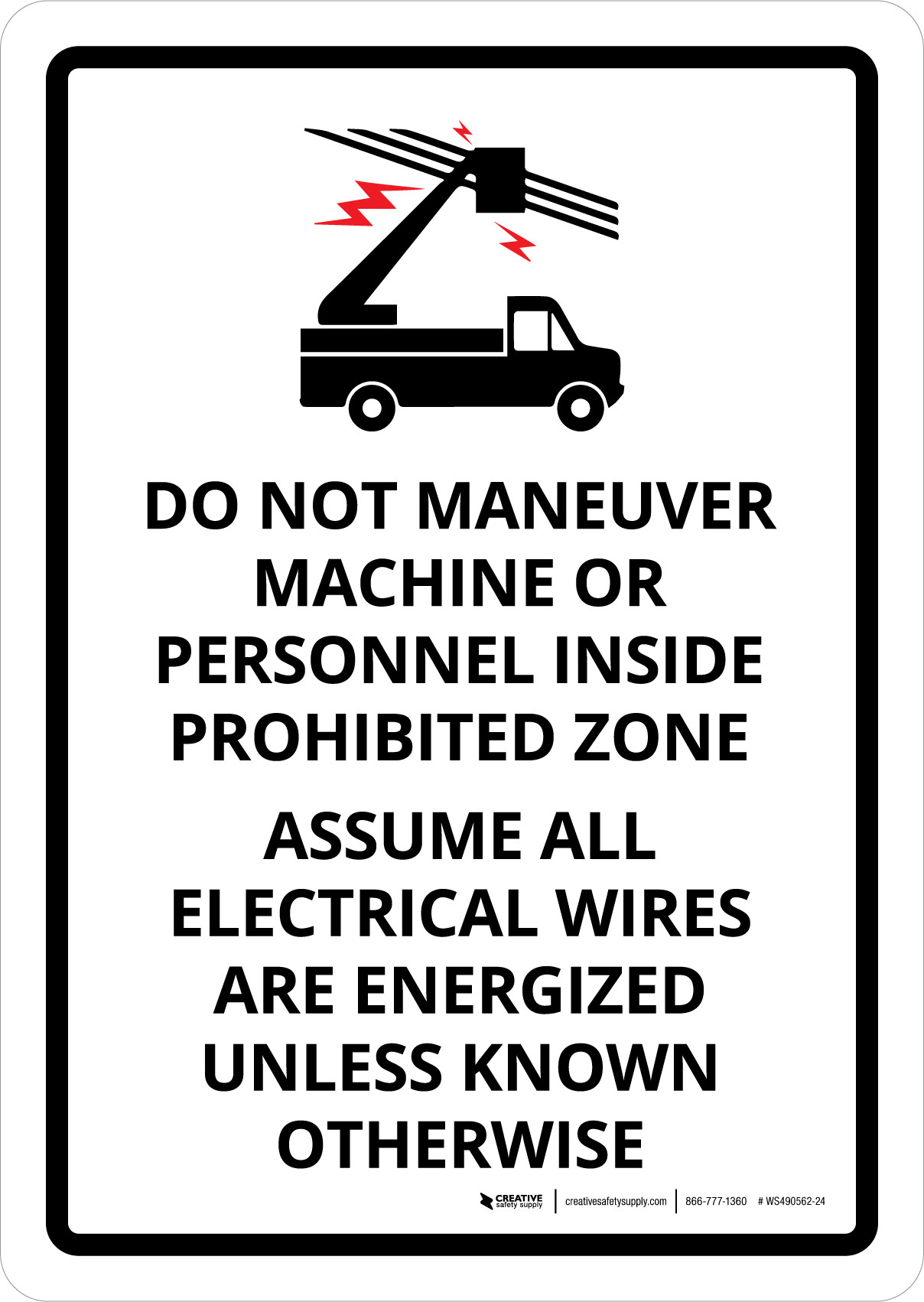 Do Not Menuever Machine Or Personnel Inside Prohibited Zone Portrait ...
