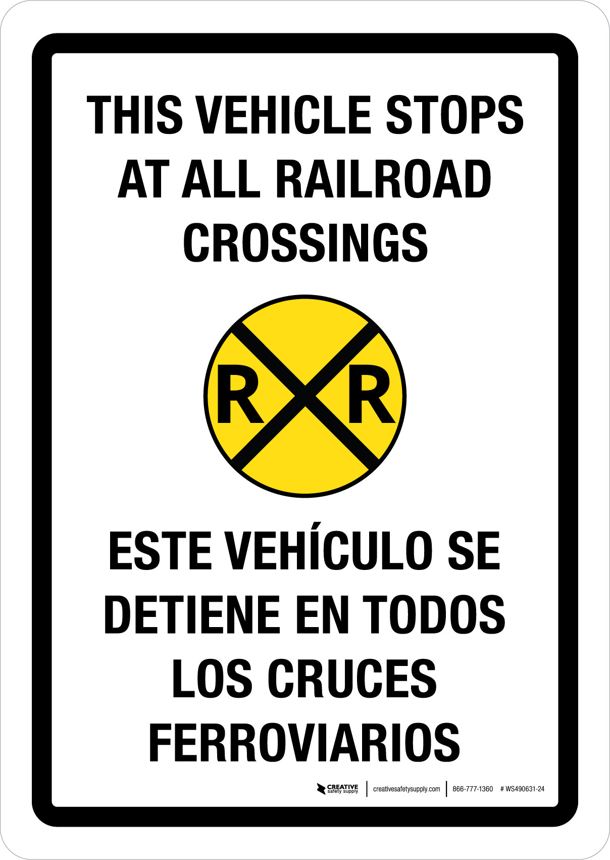 This Vehicle Stops At All Railroad Crossings Bilingual Spanish Portrait ...