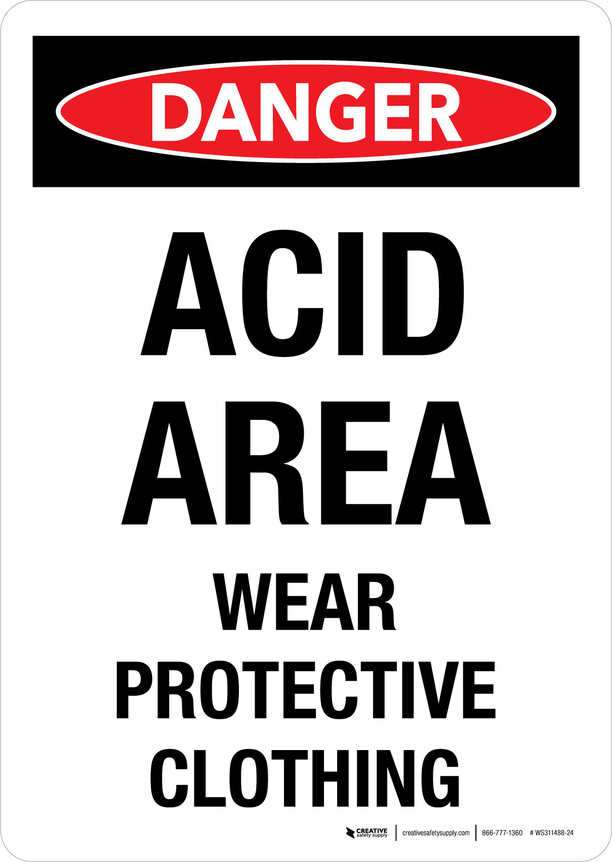 Danger: Acid Area Wear Protecting Clothing Portrait - Wall Sign