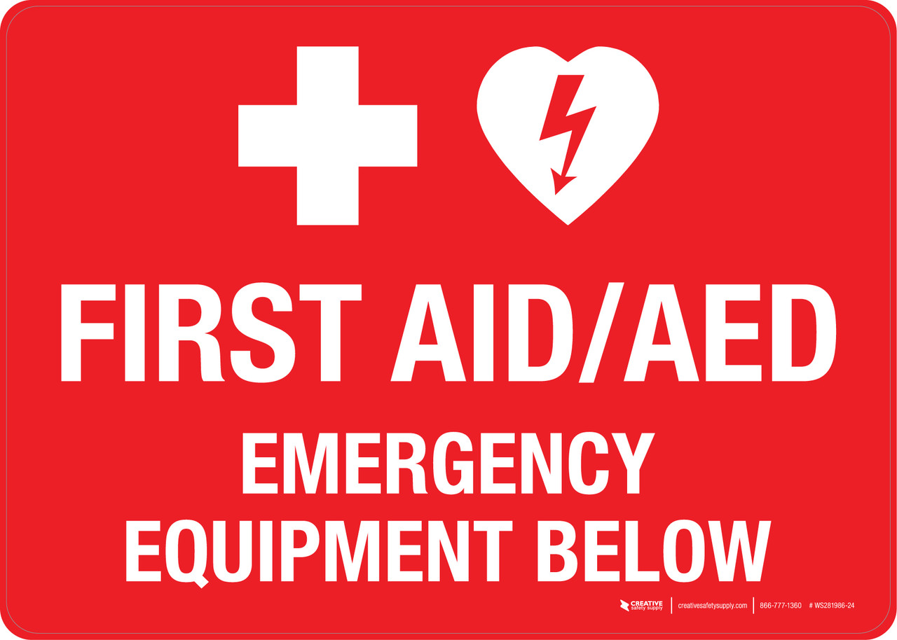 First Aid AED Emergency Equipment Below Landscape - Wall Sign