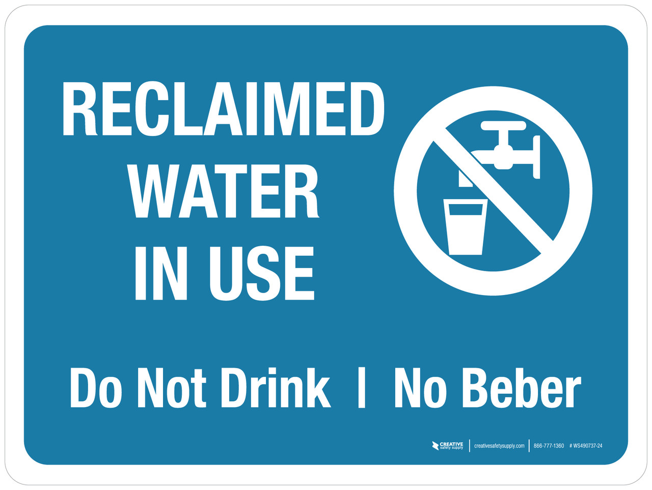 Reclaimed Water In Use Do Not Drink No Beber with Icon Landscape - Wall ...