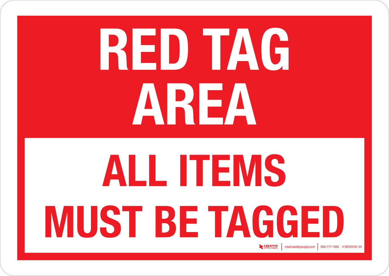 5S Red Tag Area - All Items Must Be Tagged Landscape - Wall Sign