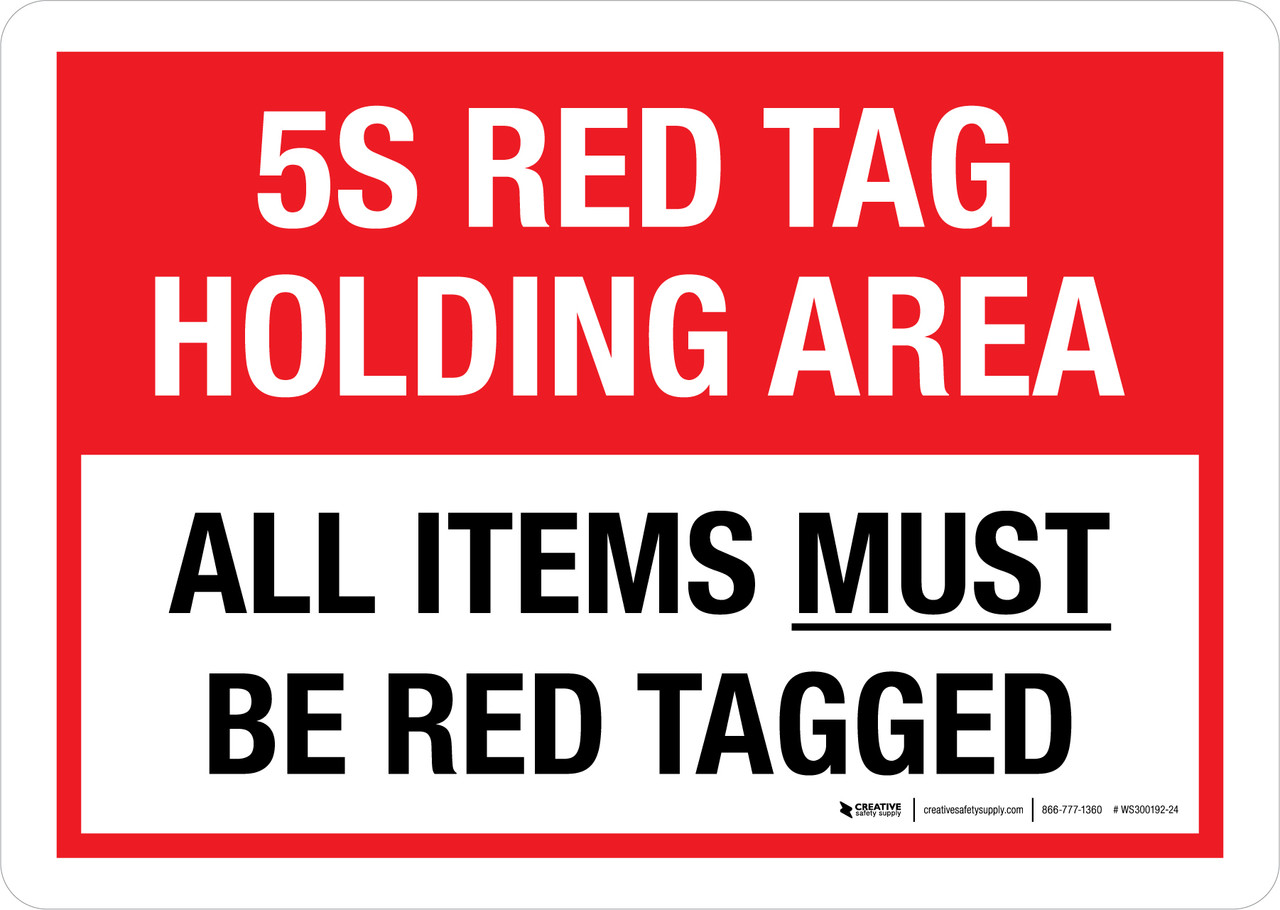 5S Red Tag Holding Area - All Items Must Be Red Tagged Landscape - Wall ...