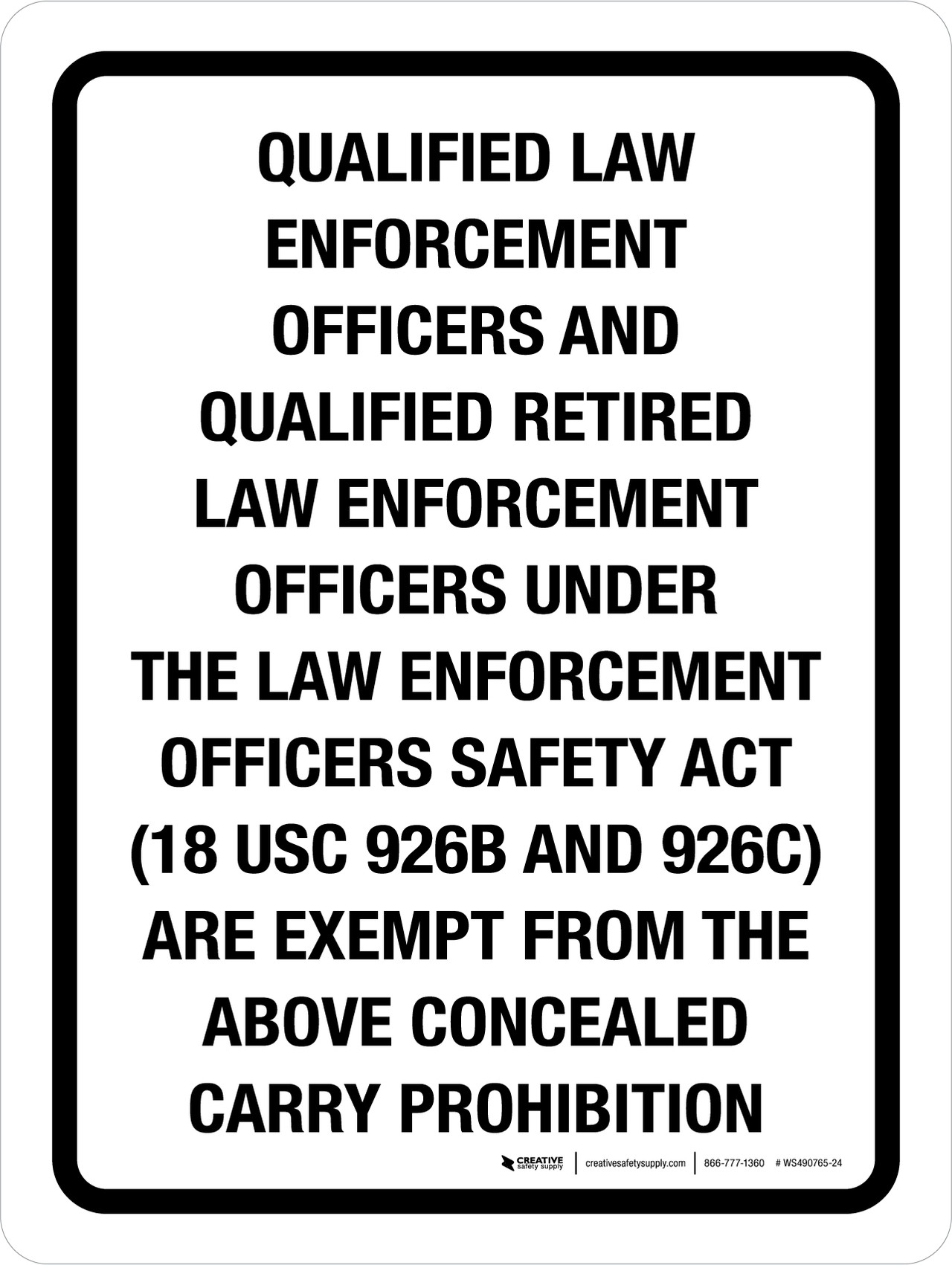 Law Enforcement Officers and Retired Officers Are Exempt From The ...