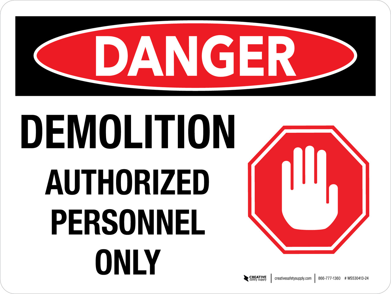 Danger: Demolition - Authorized Personnel Only with Stop Hand Icon ...