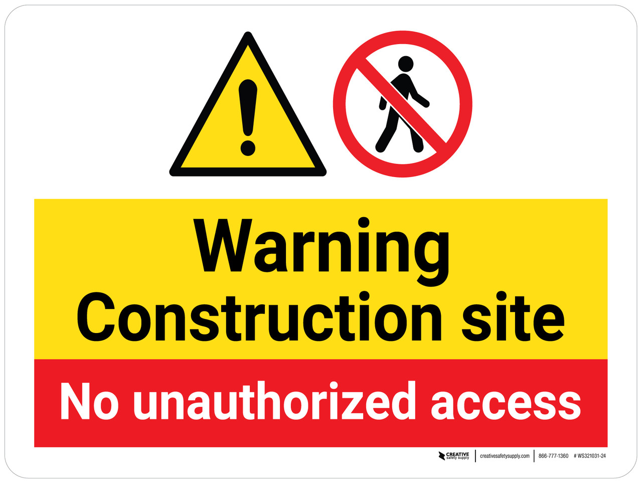 Warning: Construction Site - No Unauthorized Access Landscape - Wall Sign