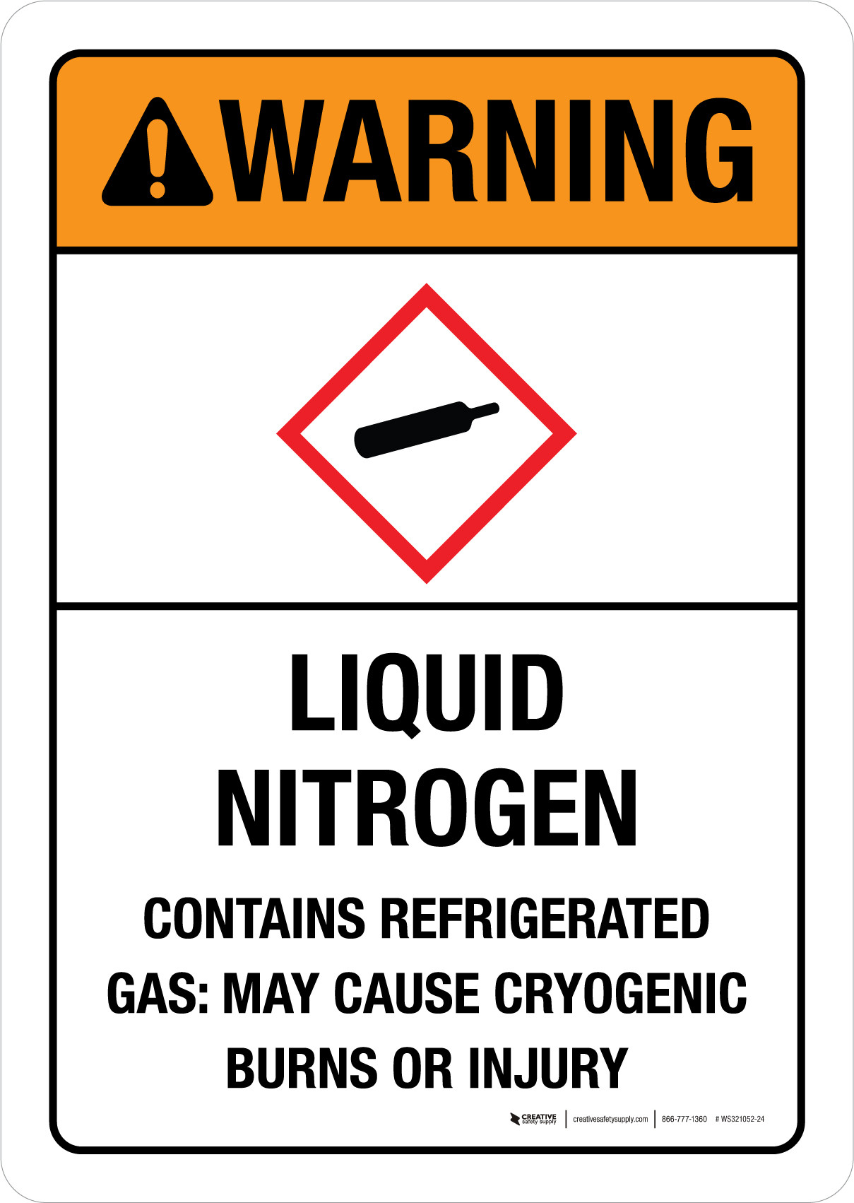 Warning: Liquid Nitrogen Contains Regrigerated Gas Portrait - Wall Sign