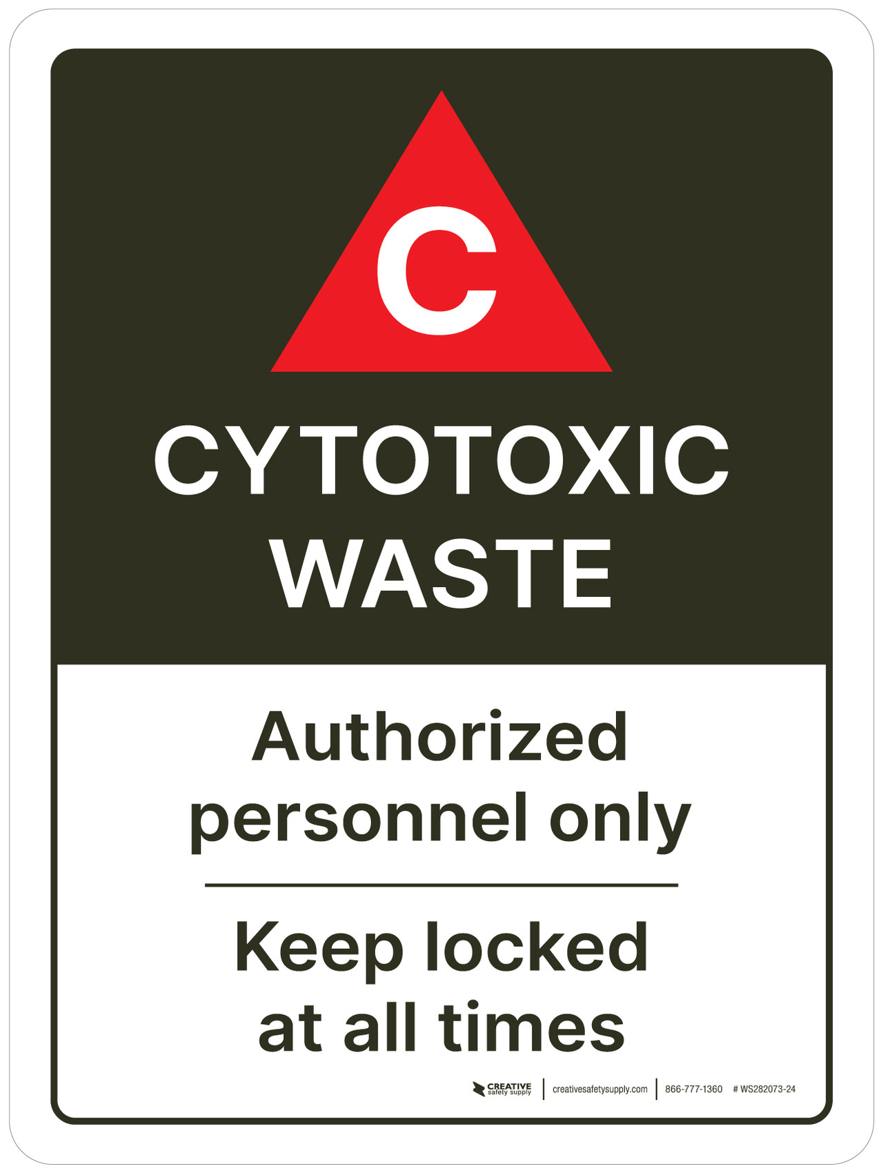 Cytotoxic Waste - Authorized Personnel Only Keep Locked Portrait - Wall ...