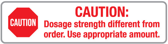 Caution - Dosage Strength Different From Order - Pharmaceutical ...