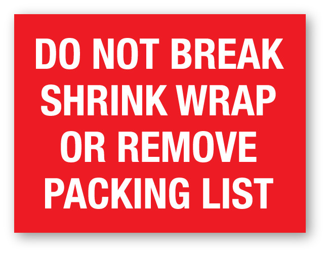 Do Not Break Shrink Wrap Or Remove Packing List Red - Shipping Label