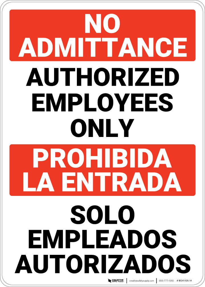 Admittance Authorized Employees Bilingual Spanish - Wall Sign