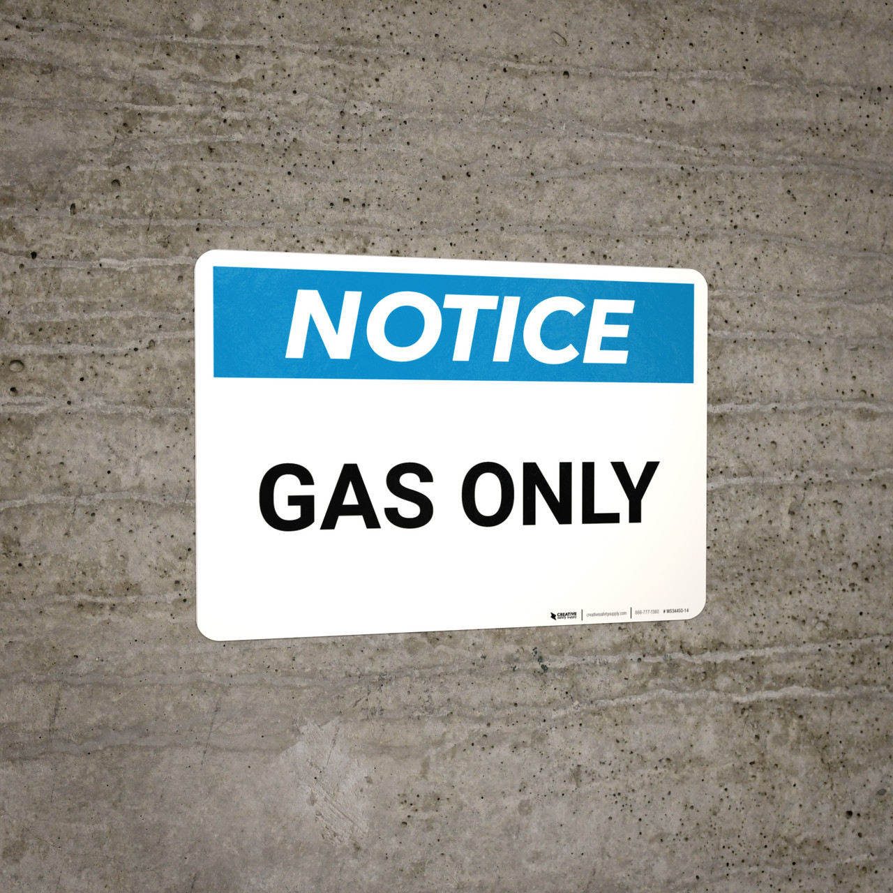Notice: Gas Only - Wall Sign