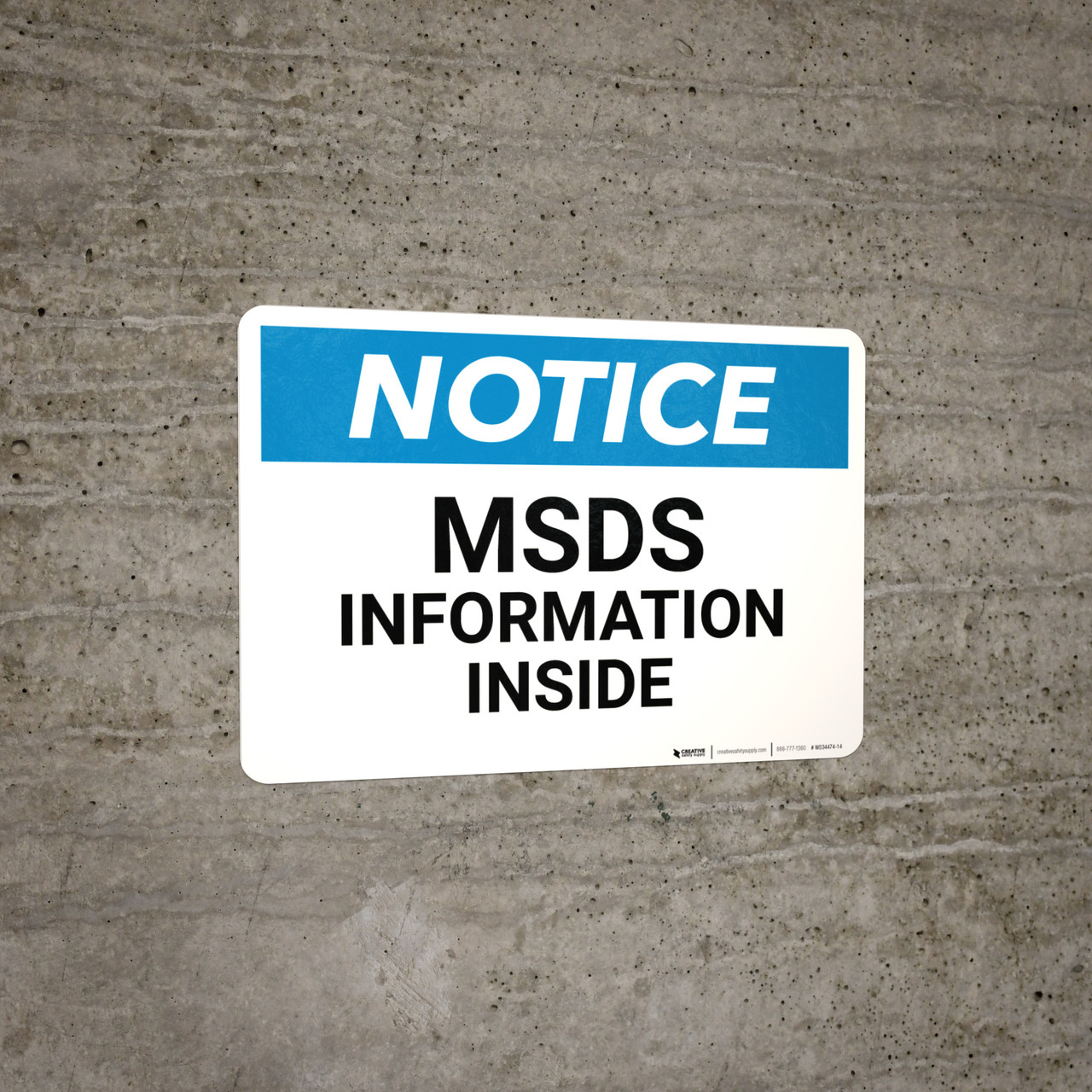 Notice:MSDS Information Inside - Wall Sign