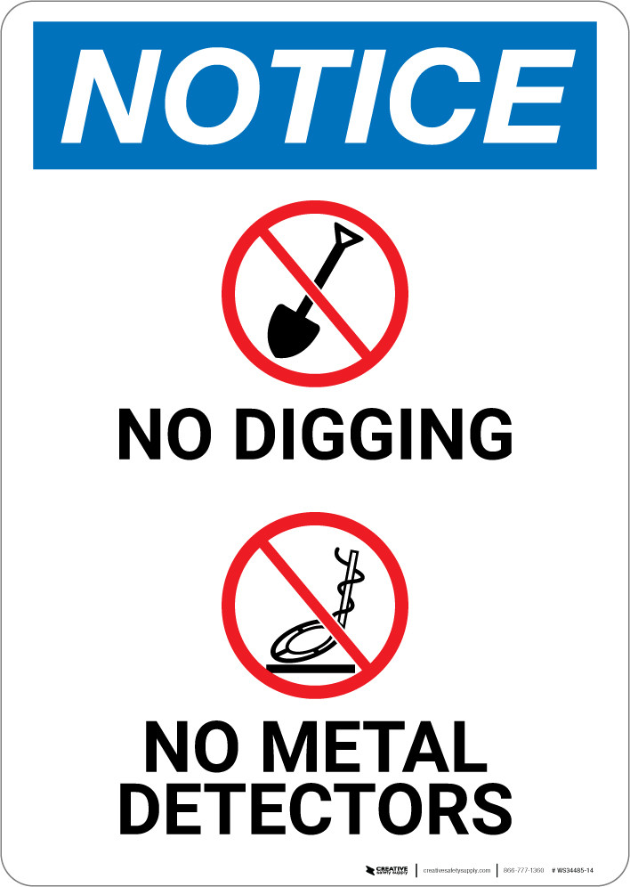 Notice: No Digging No Metal Detectors with Icons - Wall Sign