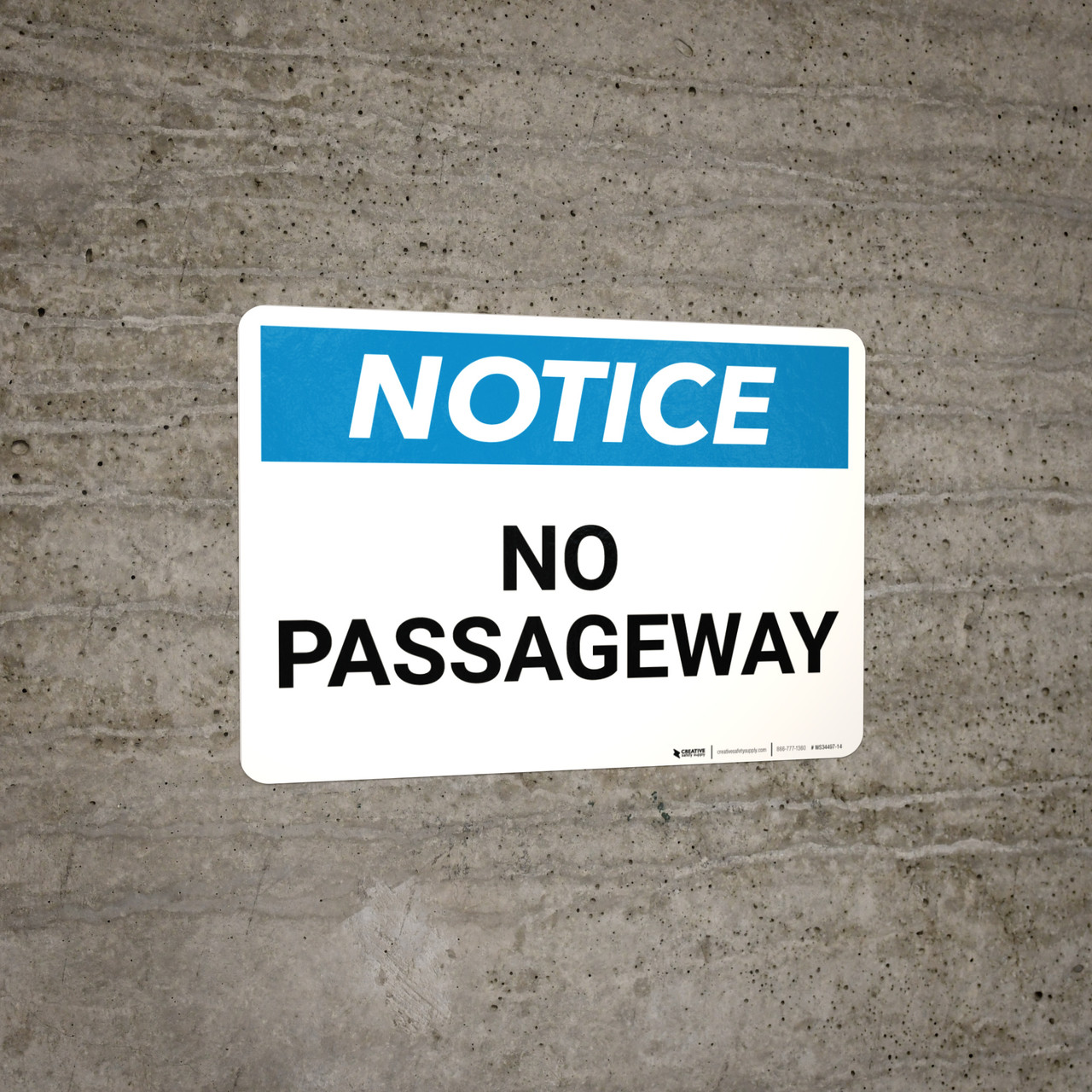 Notice:No Passageway - Wall Sign