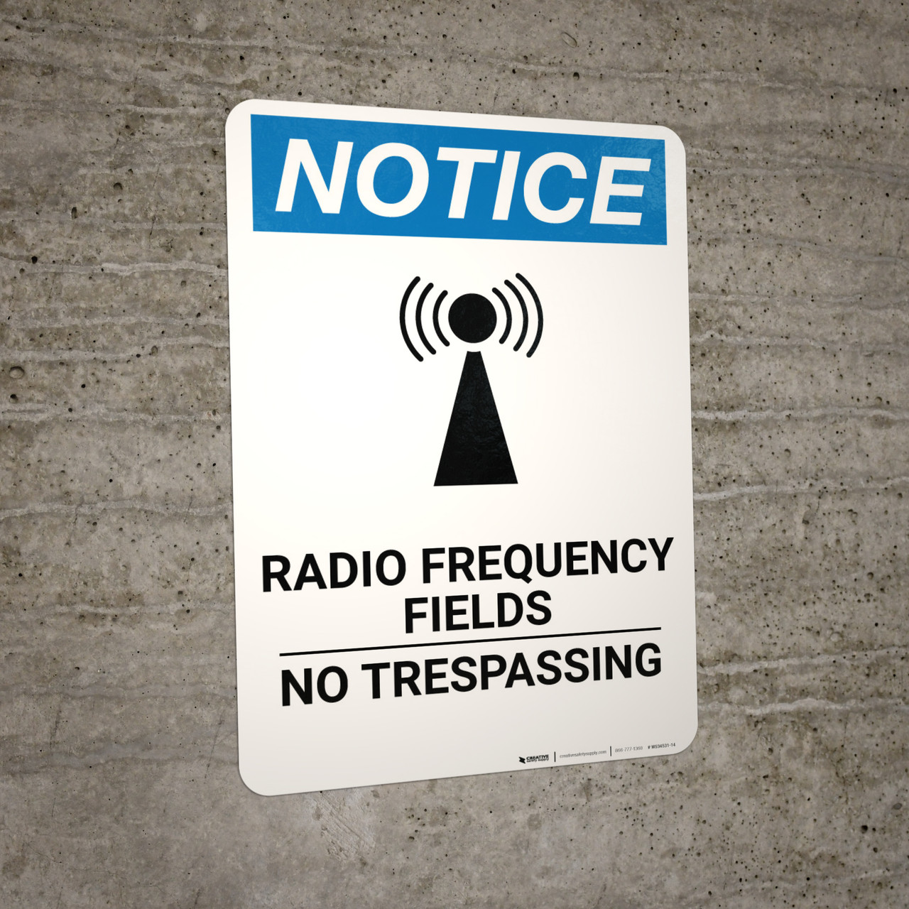 Notice: Radio Frequency Fields No Trespassing with Icon - Wall Sign