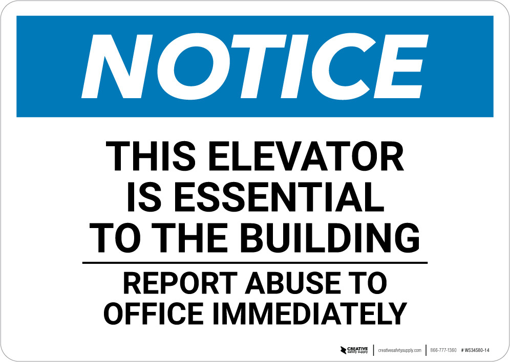 Notice: This Elevator Essential To The Building Report - Wall Sign
