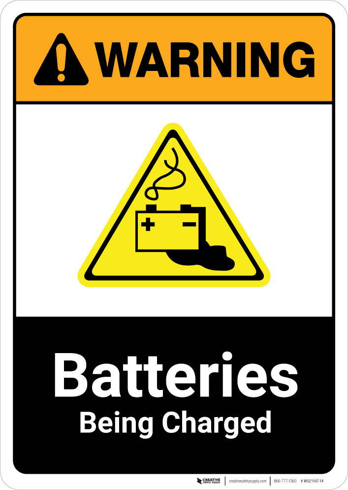Warning: Batteries Being Charged with Graphic Portrait ANSI - Wall Sign
