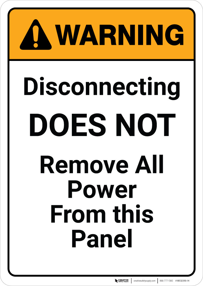 Warning: Disconnecting Does Not Remove All Power Portrait - Wall Sign