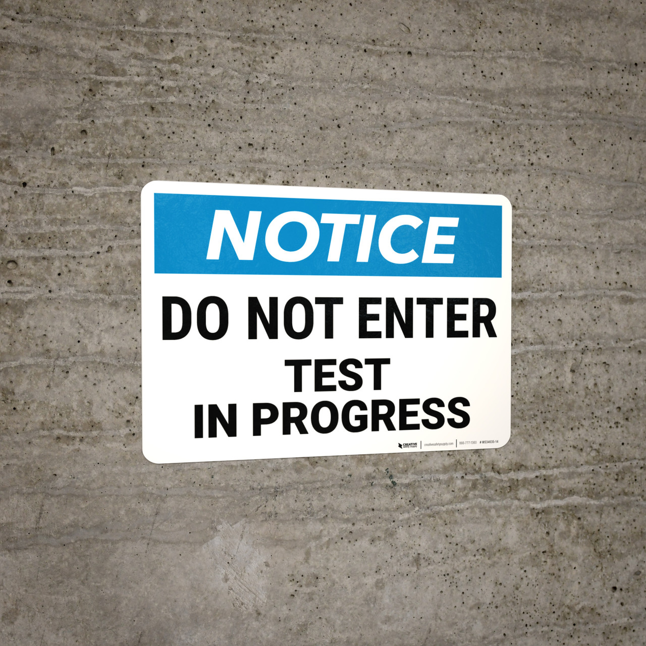 Notice: Do Not Enter Test In Progress Landscape - Wall Sign