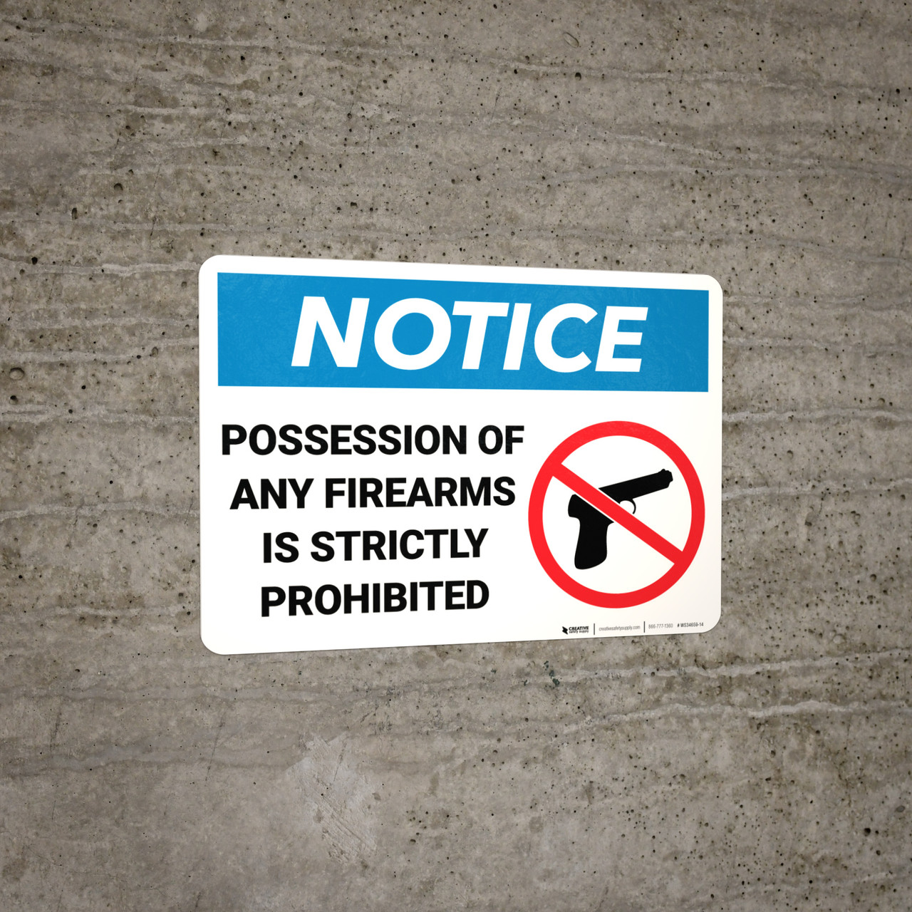 Notice: Possession Of Firearms Strictly Forbidden Firearm Prohibition ...
