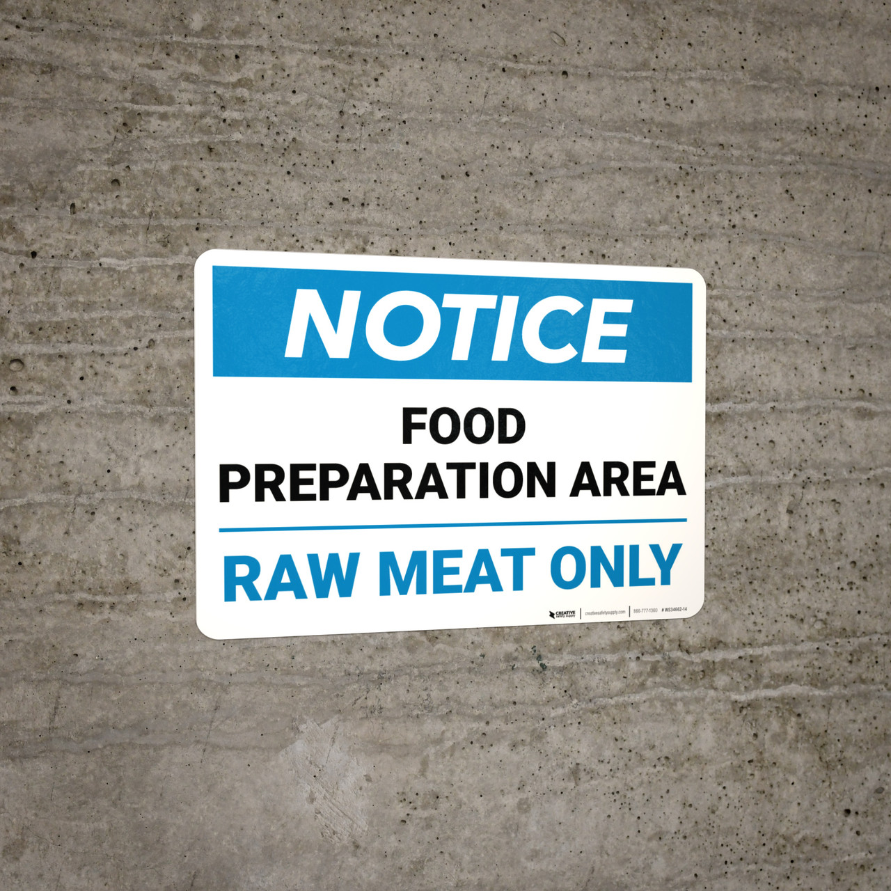 Notice: Food Preparation Area Raw Meat Only Landscape - Wall Sign
