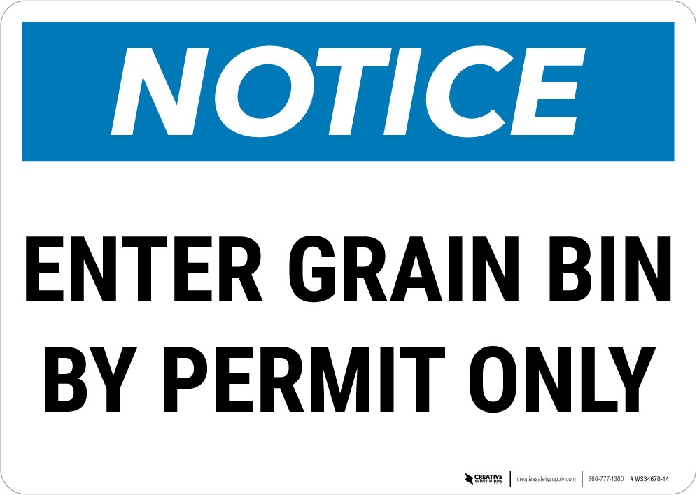 Notice: Enter Grain Bin By Permit Only Landscape - Wall Sign
