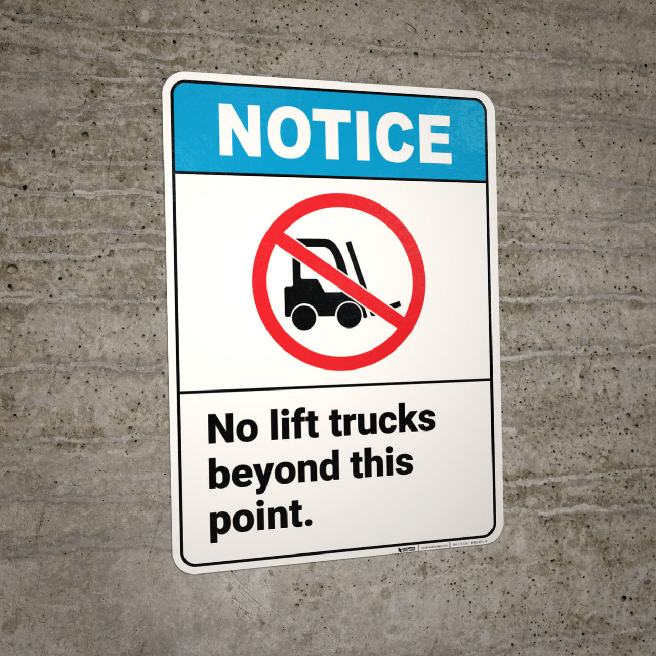 Notice: No Lift Trucks Beyond Point Portrait ANSI - Wall Sign