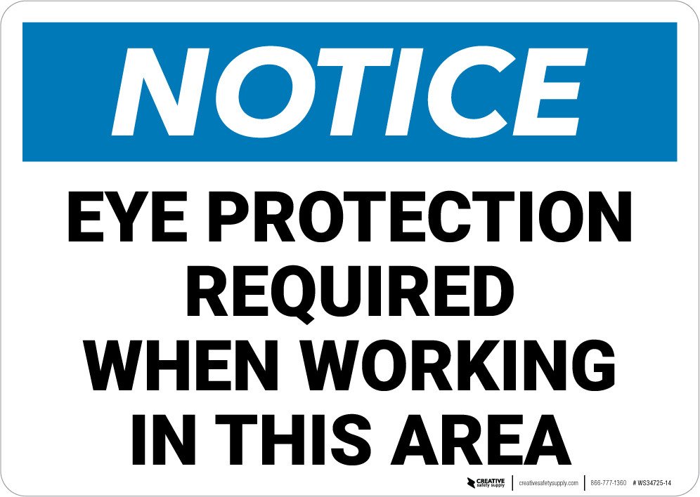 Notice: Eye Protection Required While Working in Area Landscape - Wall ...