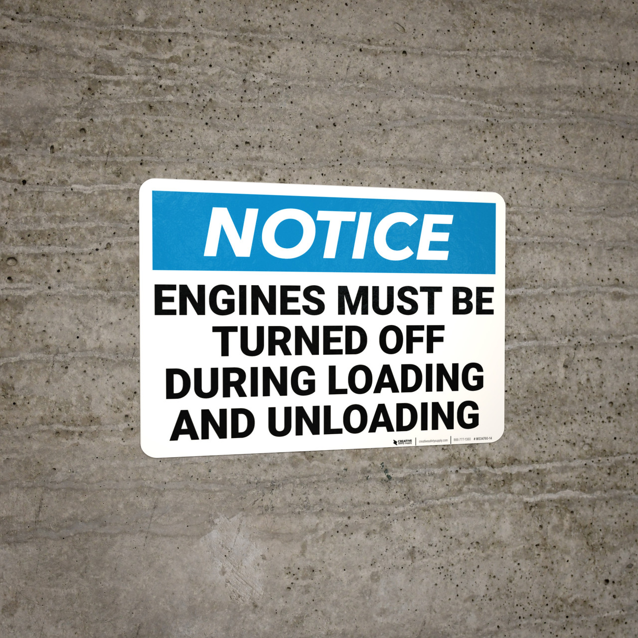Notice: Engines Turned Off During Loading Unloading Landscape - Wall Sign