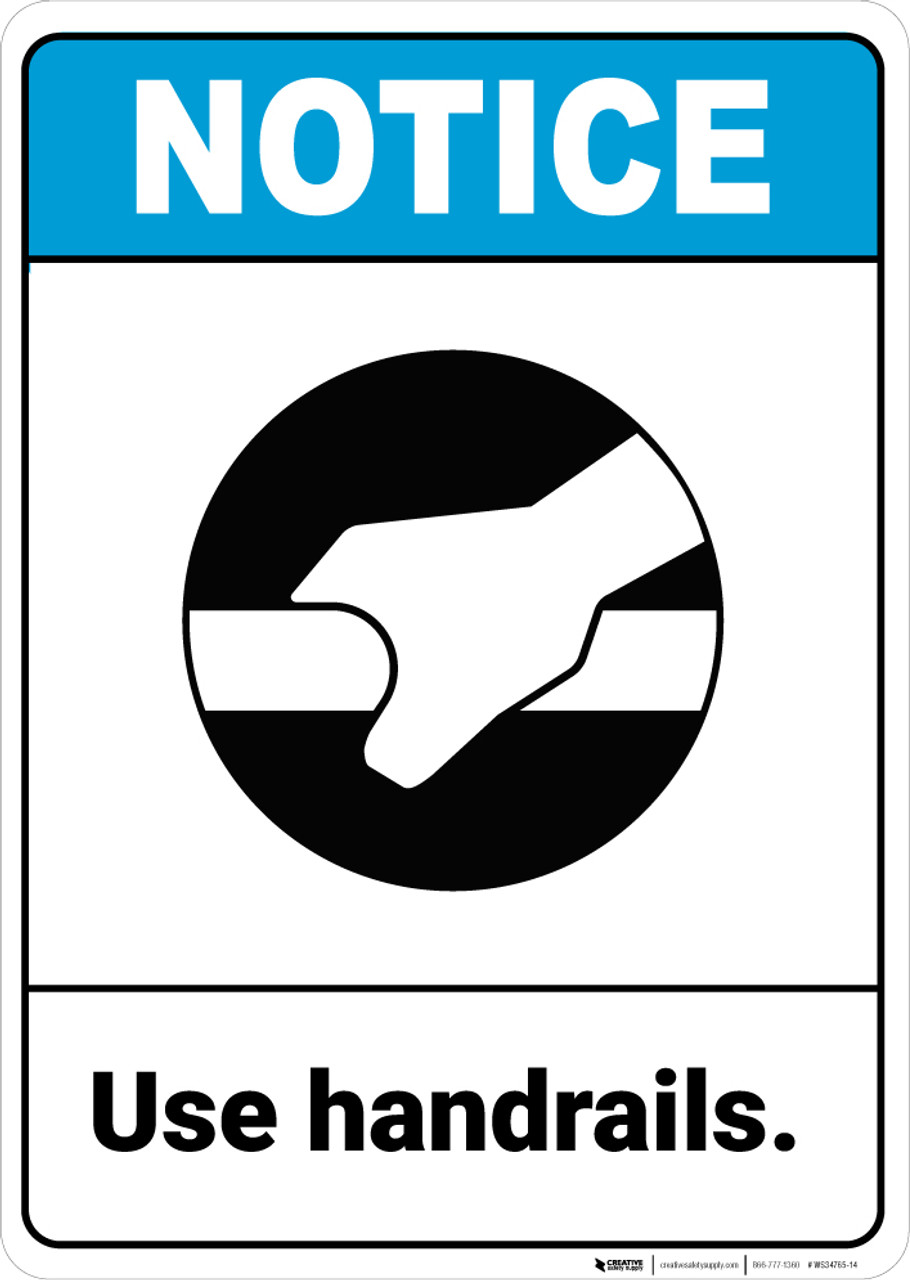 Notice: Use Handrails Handrail Icon Portrait - Wall Sign