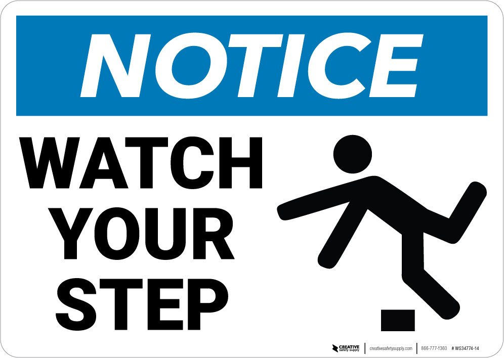 Notice: Watch Your Step Person Tripping Icon Landscape - Wall Sign ...
