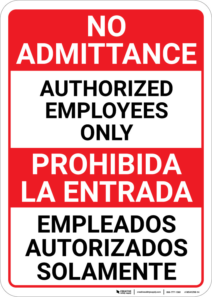 Bilingual Spanish No Admittance Authorized Employees Only - Wall Sign