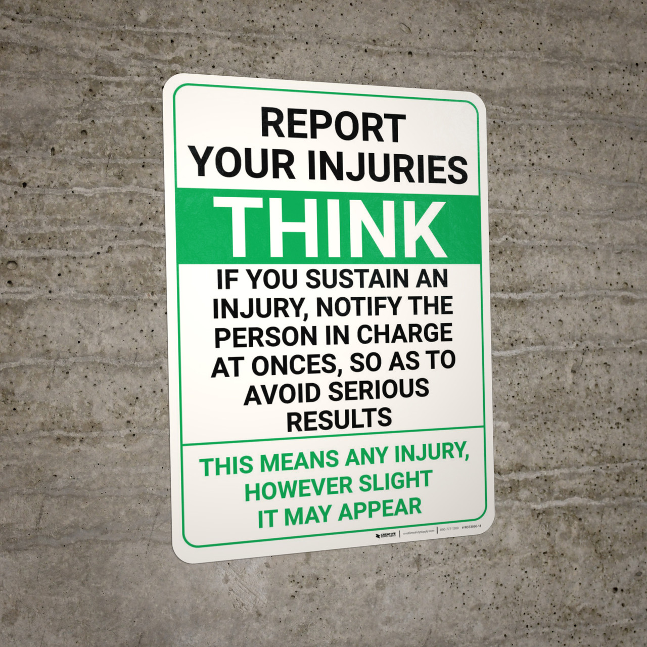 Report Your InjuriesThink Sustain Injury Notify Person In Charge To ...