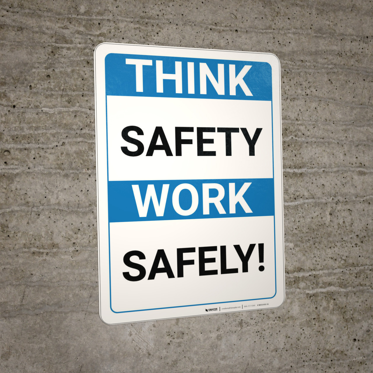 Think Safety Work Safely! Blue Landscape - Wall Sign