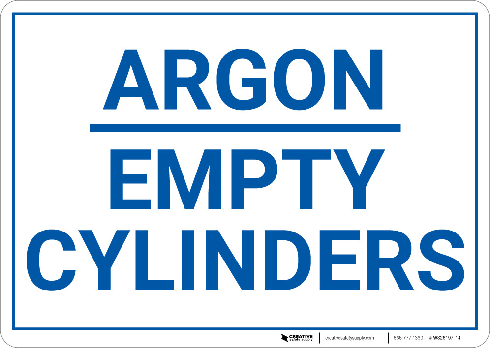 Argon Empty Cylinders Landscape - Wall Sign | Creative Safety Supply
