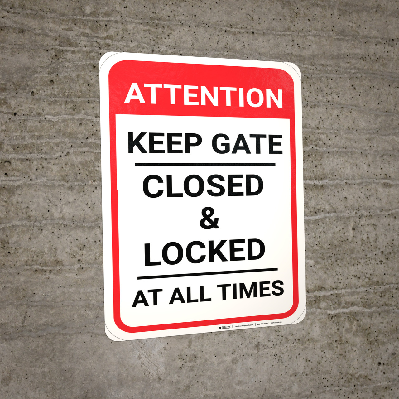 Attention Keep Gate Closed And Locked Portrait - Wall Sign | Creative ...