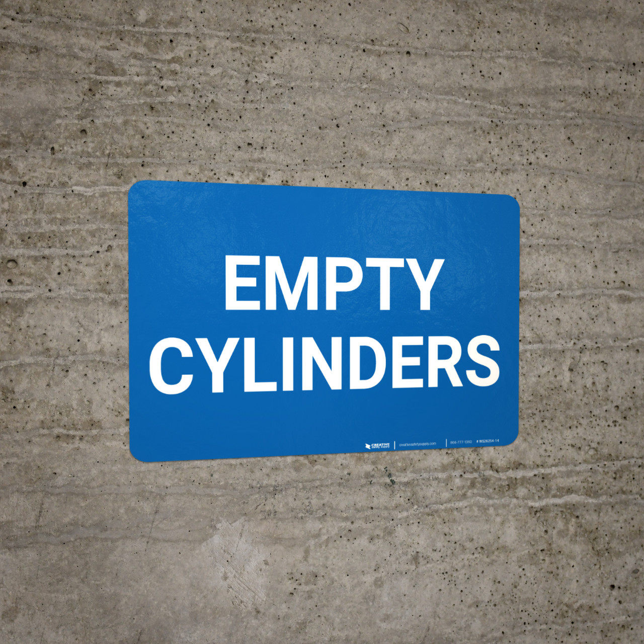 Empty Cylinders Landscape - Wall Sign | Creative Safety Supply