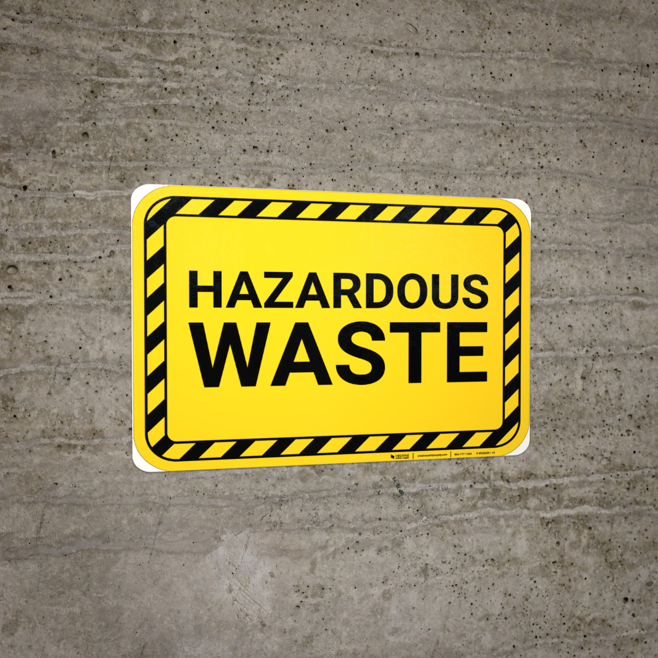 Hazardous Waste with Hazard Border Landscape - Wall Sign | Creative ...