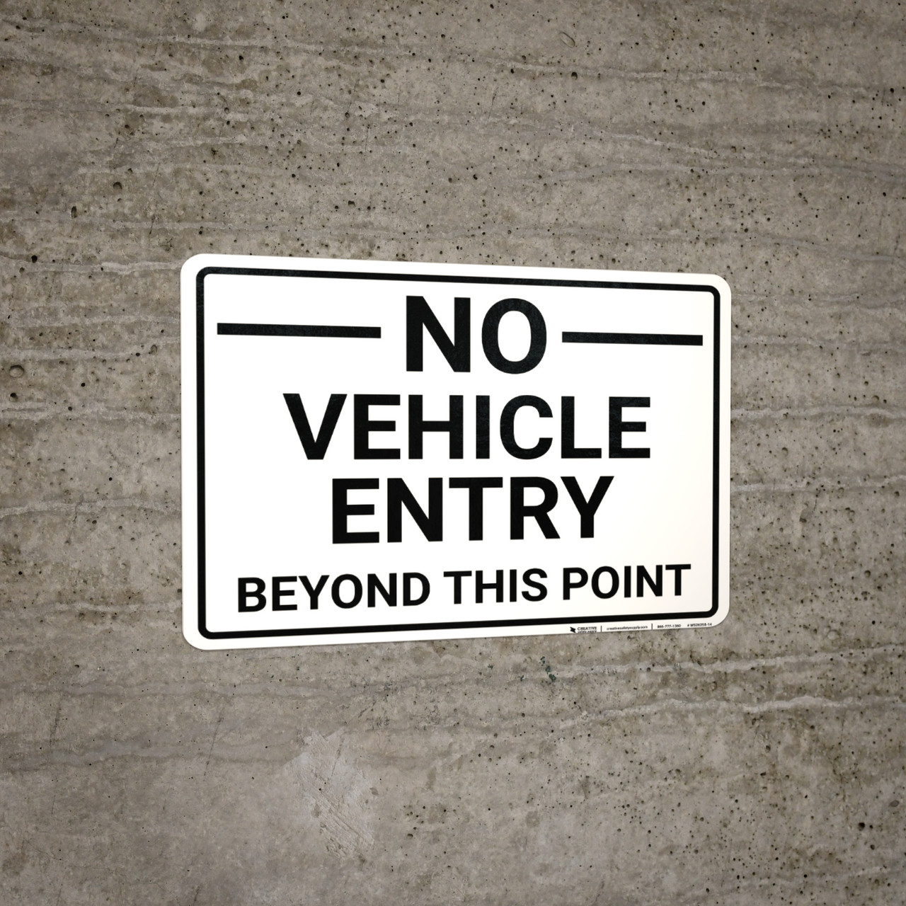 No Vehicle Entry Beyond This Point Landscape - Wall Sign | Creative ...