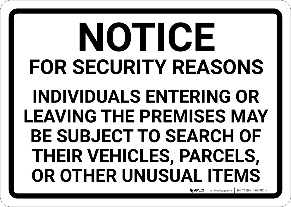 Notice Individuals Subject To Search Landscape - Wall Sign | Creative ...