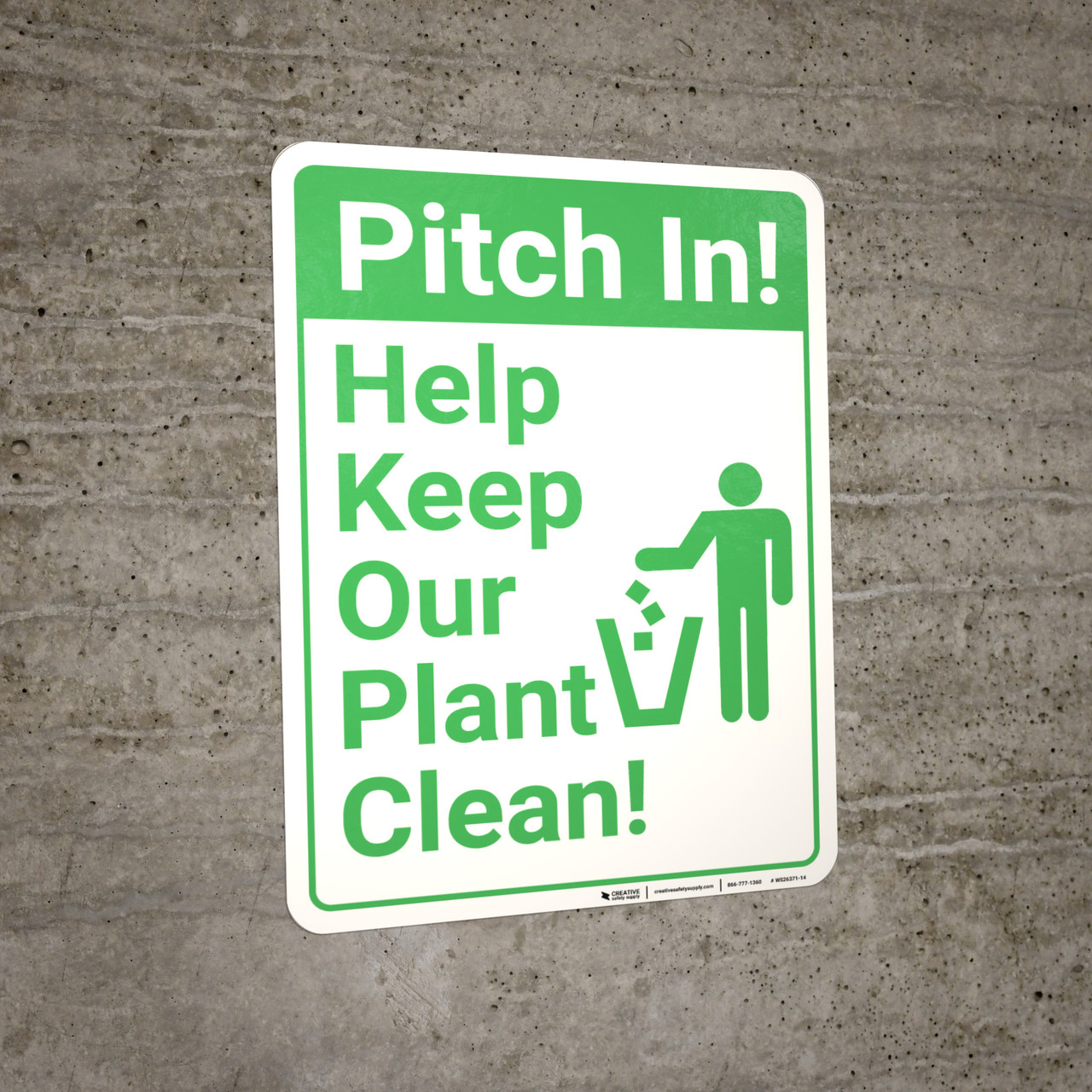 Pitch In Help Keep Our Plant Clean with Icon Portrait - Wall Sign