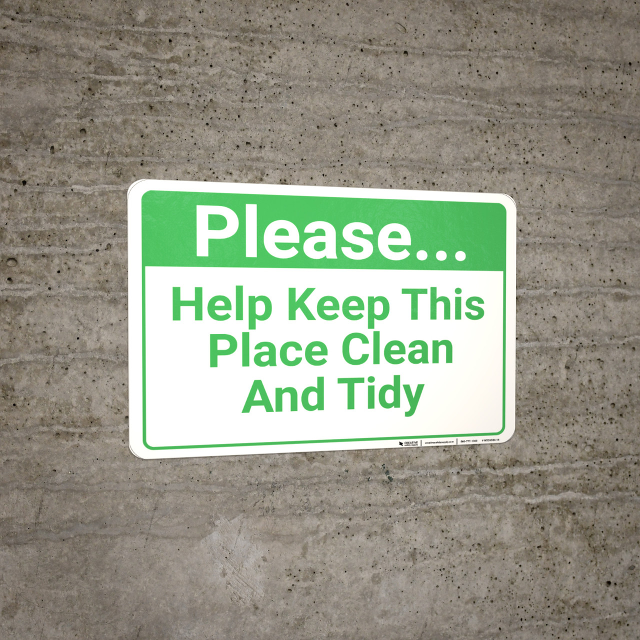 Please Help Keep This Place Clean And Tidy Landscape - Wall Sign