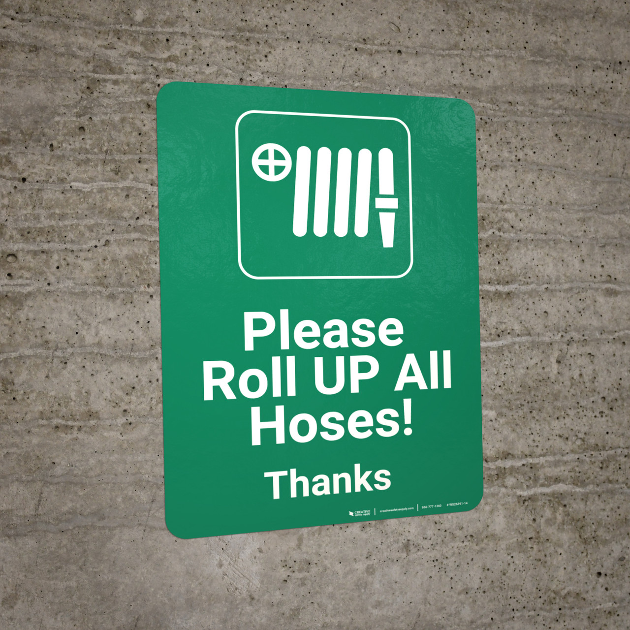 Please Roll Up All Hoses with Icon Portrait - Wall Sign | Creative ...