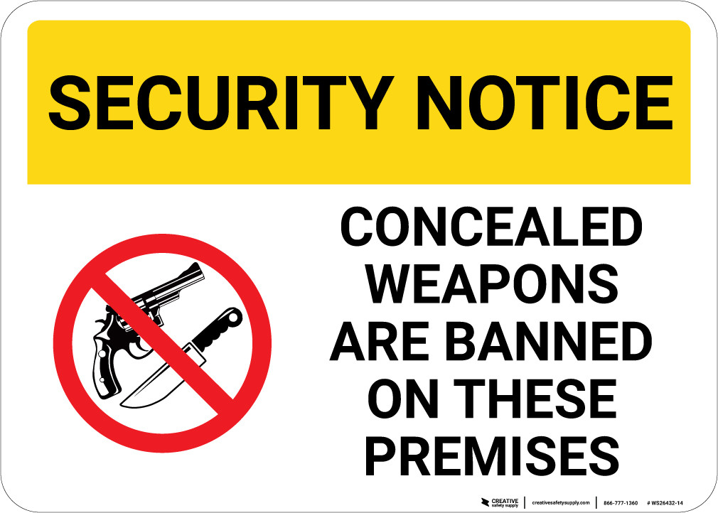 Security Notice Concealed Weapons Are Banned On Premises with Icon ...