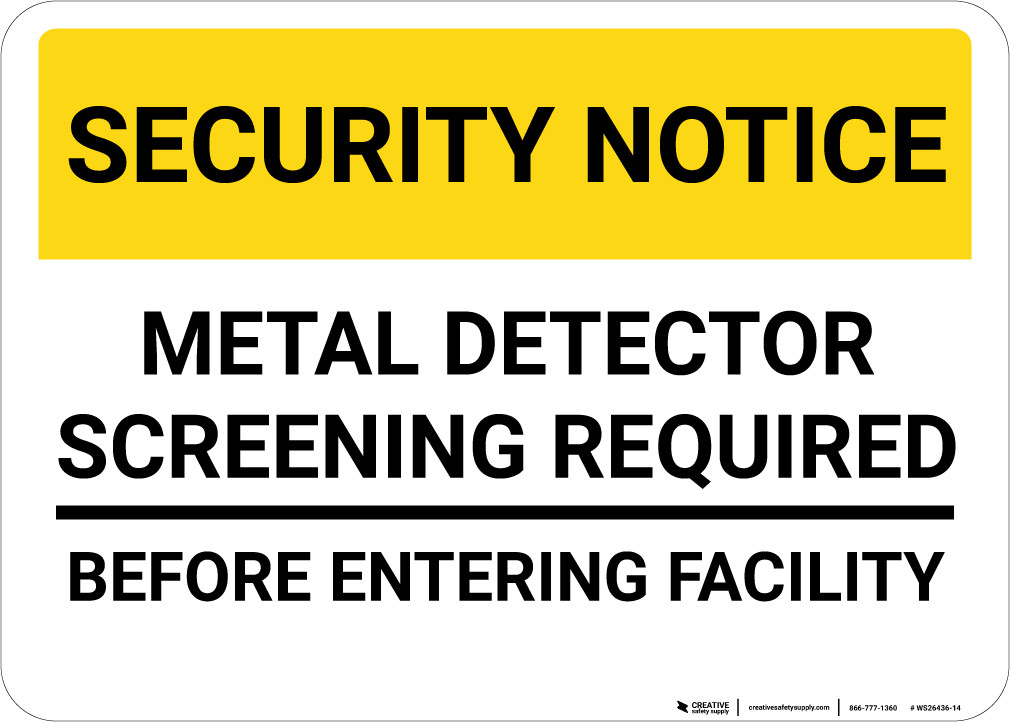 Security Notice Metal Detector Screening Required Landscape - Wall Sign ...