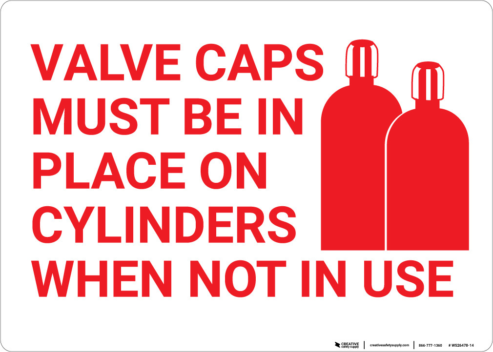 Valve Caps Must Be In Place On Cylinders with Icon Landscape - Wall ...