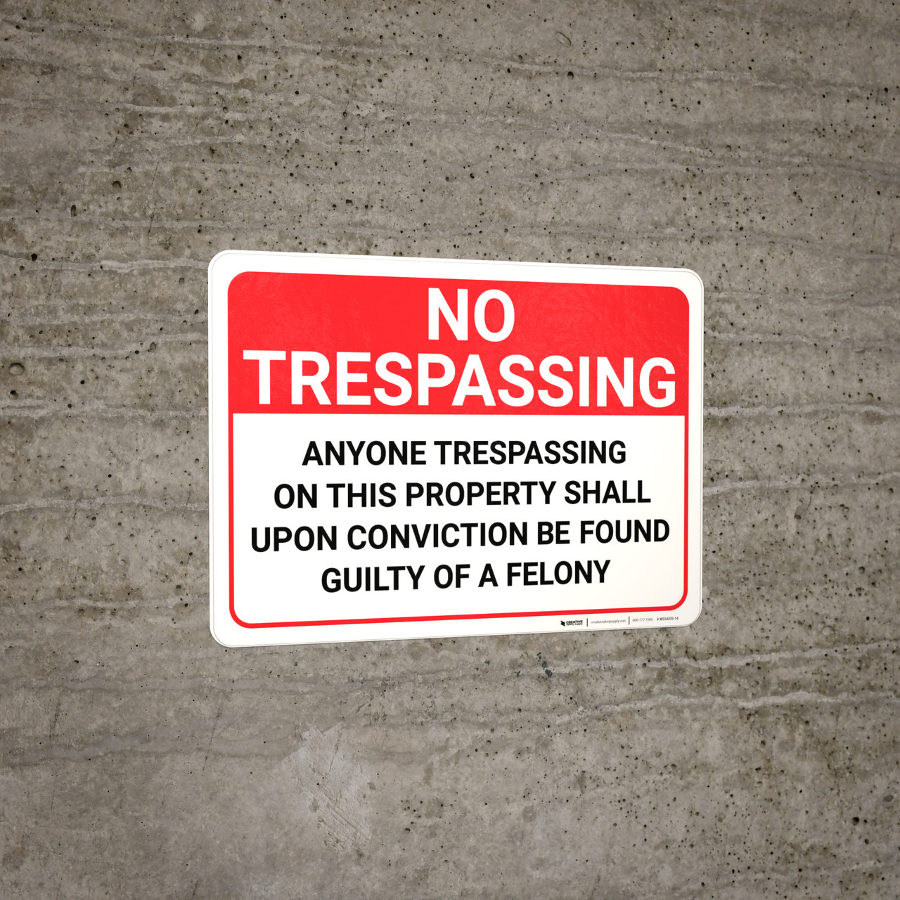 No Trespassing Anyone Trespassing Guilty Of A Felony Landscape - Wall ...