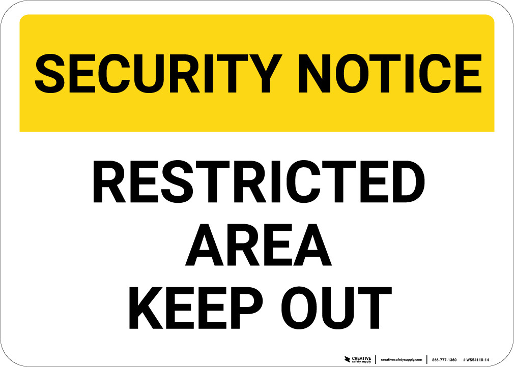 Security Notice: Restricted Area Keep Out Landscape - Wall Sign ...